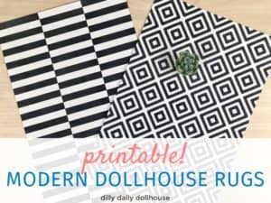Modern Dollhouse Rugs (Printables + Paper Options) - dilly dally dollhouse
